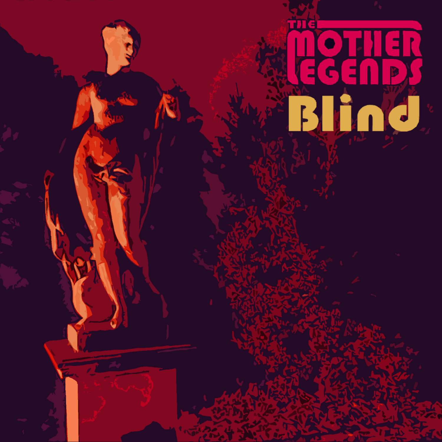 New Single "Blind" - The Mother Legends